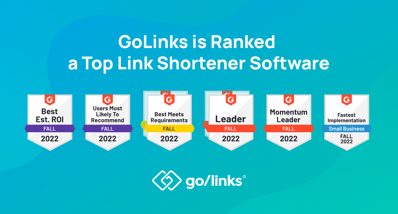 The GoLinks® Blog - G2 Fall 2022: GoLinks Consistently Named a Top URL Shortener Software