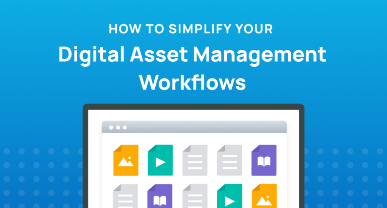 The GoLinks® Blog - 5 Easy Ways to Simplify Your Digital Asset Management Workflows